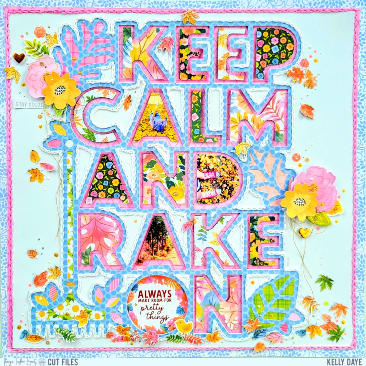 20 Days Of Fall/Autumn Cut Files Bundle, Day 9 -Keep Calm And Rake On ...